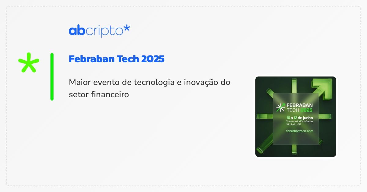 Febraban Tech 2025 | Abcripto
